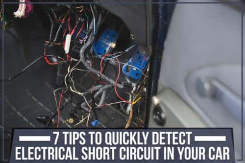7 Tips To Quickly Detect Electrical Short Circuit In Your Car | Eastern ...