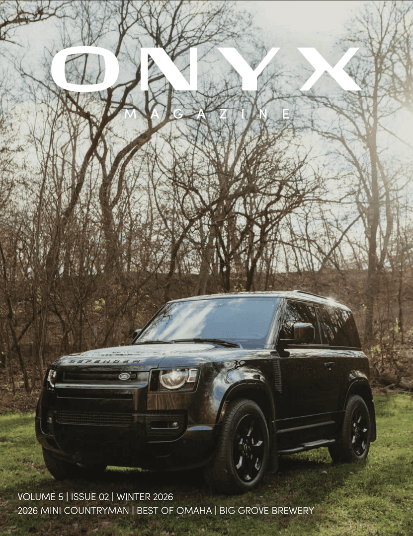 ONYX Magazine | New & Pre-Owned Vehicle Dealership Near Omaha