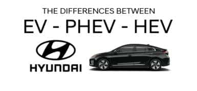 The Differences Between EV, PHEV, and HEV | Patrick Hyundai