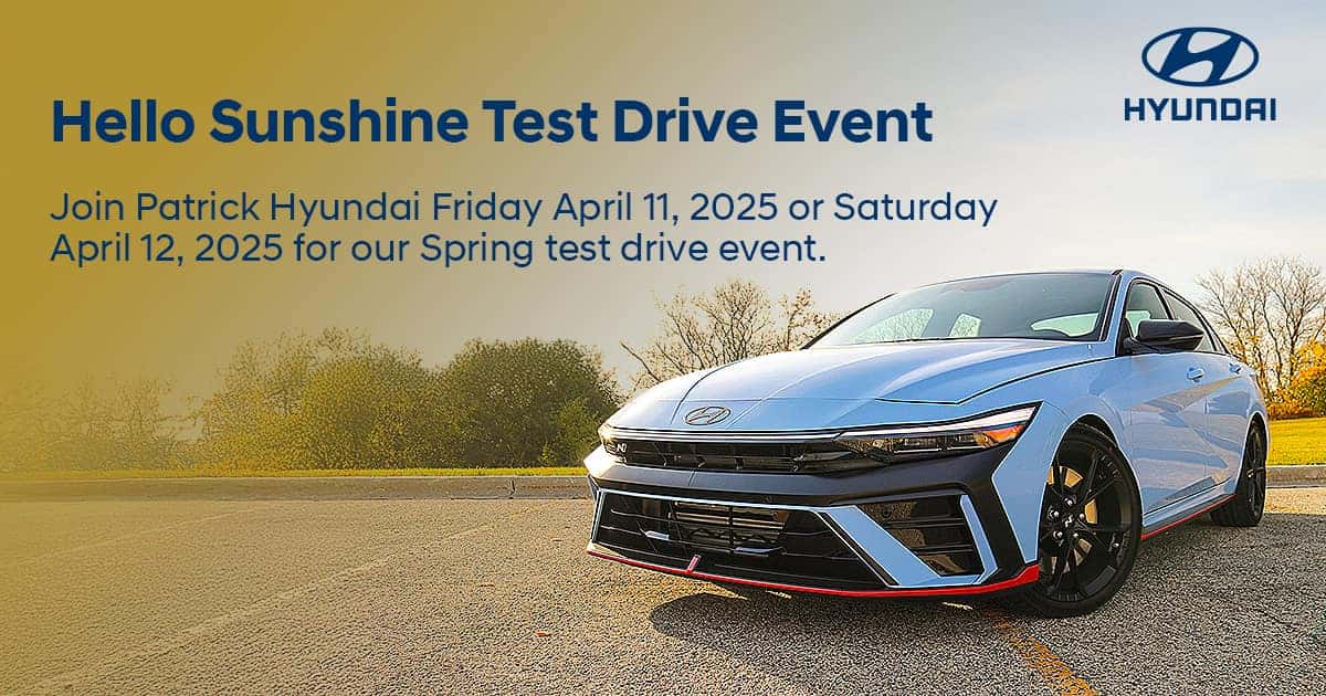 Hello Sunshine Test Drive Event | Patrick Hyundai