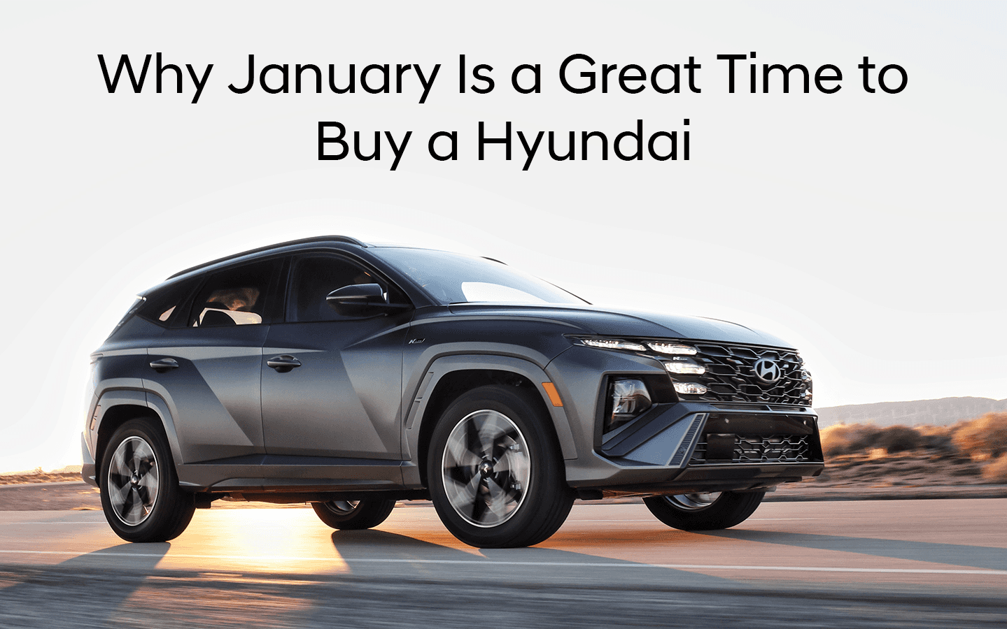 Why January Is a Great Time to Buy a Hyundai in Schaumburg, IL